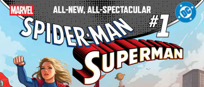 DC/Marvel: Spider-Man/Superman (2026-) #1 | Comic Book Review ...